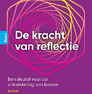 De Kracht van reflectie: nieuwe druk verschenen! - Korthagen